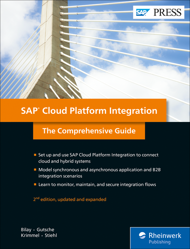SAP Cloud Platform Integration - The Comprehensive Guide / Integration ...